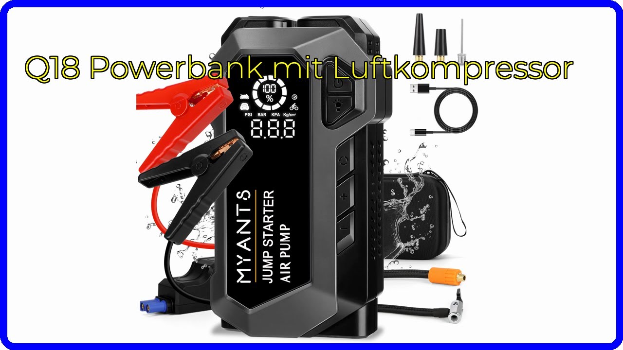 BEWERTUNG (2025): Q18 Powerbank mit Luftkompressor. WESENTLICHE ...