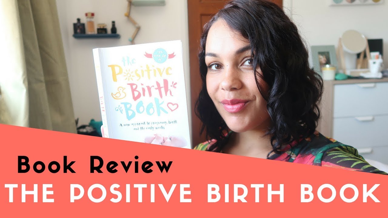 The Positive Birth Book Review by Milli Hill - YouTube