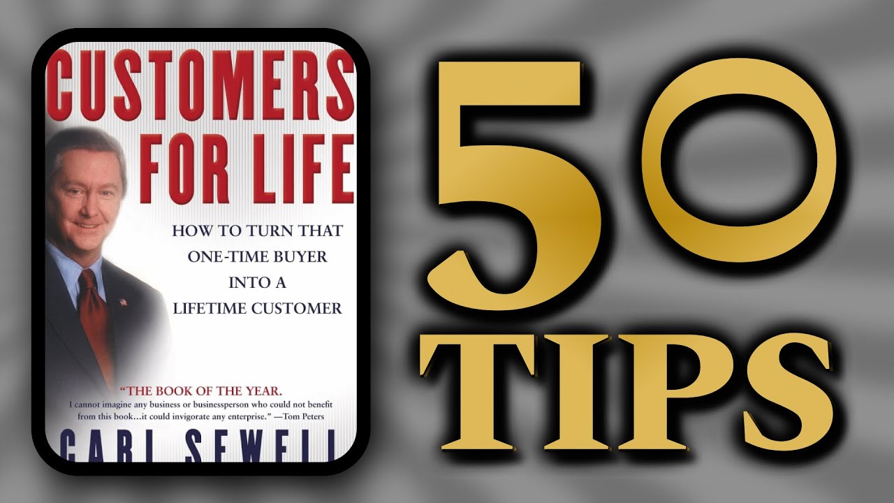 CARL SEWELL - CUSTOMERS FOR LIFE | 50 tips | Business books #9 - YouTube