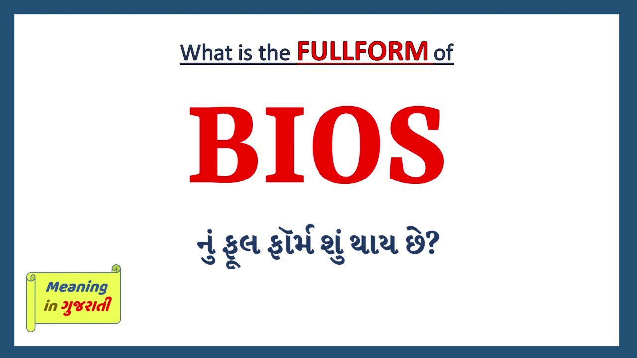 BIOS Full Form in Gujarati | BIOS nu Full Form Shu che | BIOS Gujarati ...