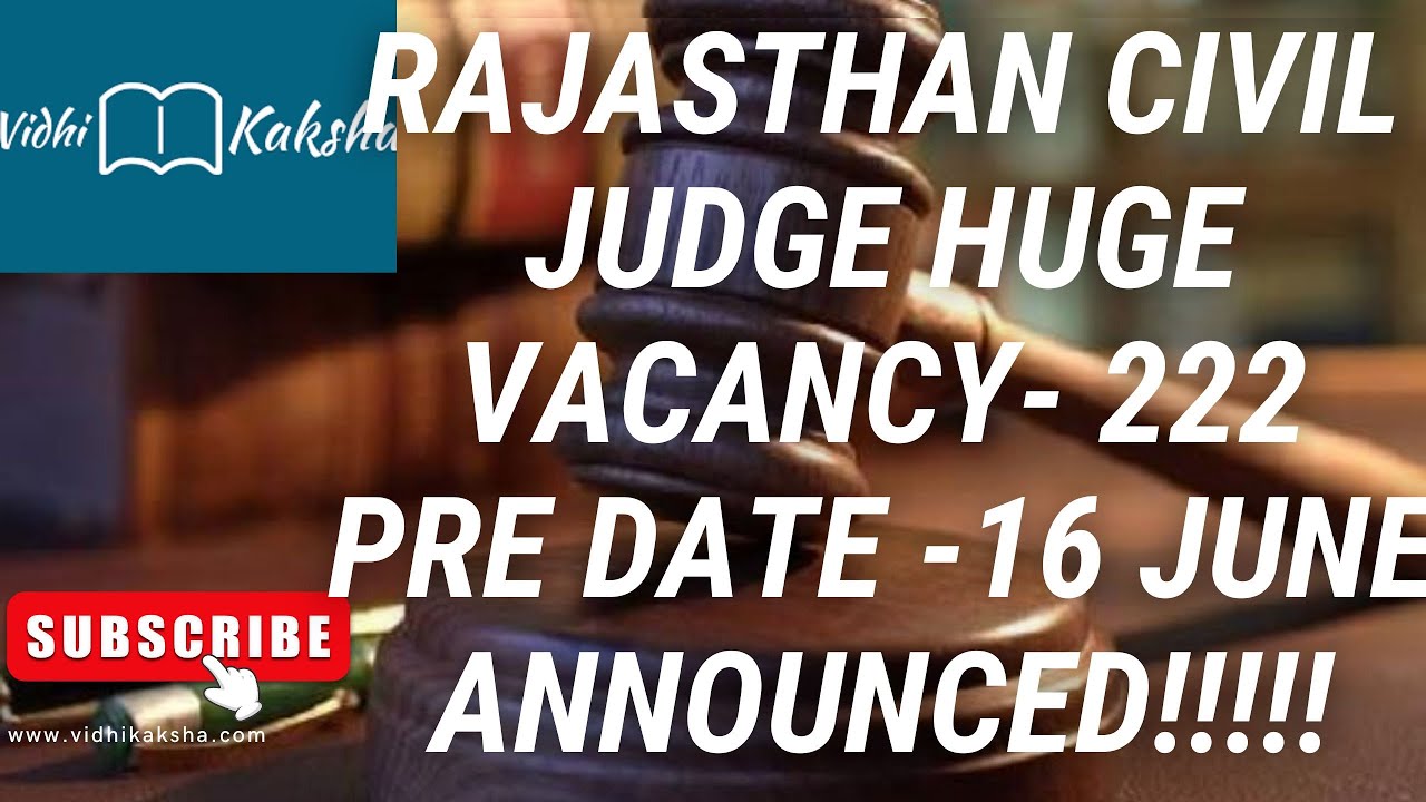 RJS 2024 Notification Out | Rajasthan Judiciary Vacancy Out 2024 | RJS Exam Notification - 222 ...