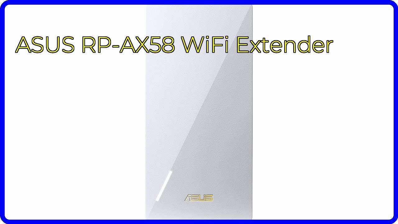 REVIEW (2025): ASUS RP-AX58 WiFi Extender. First Look. - YouTube