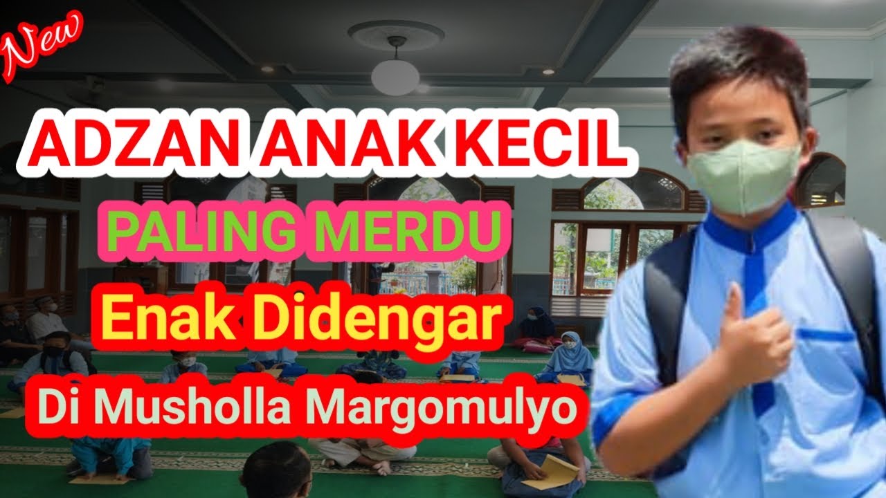 Anak kecil ini nekat adzan dzuhur | Adzan anak kecil paling merdu enak ...