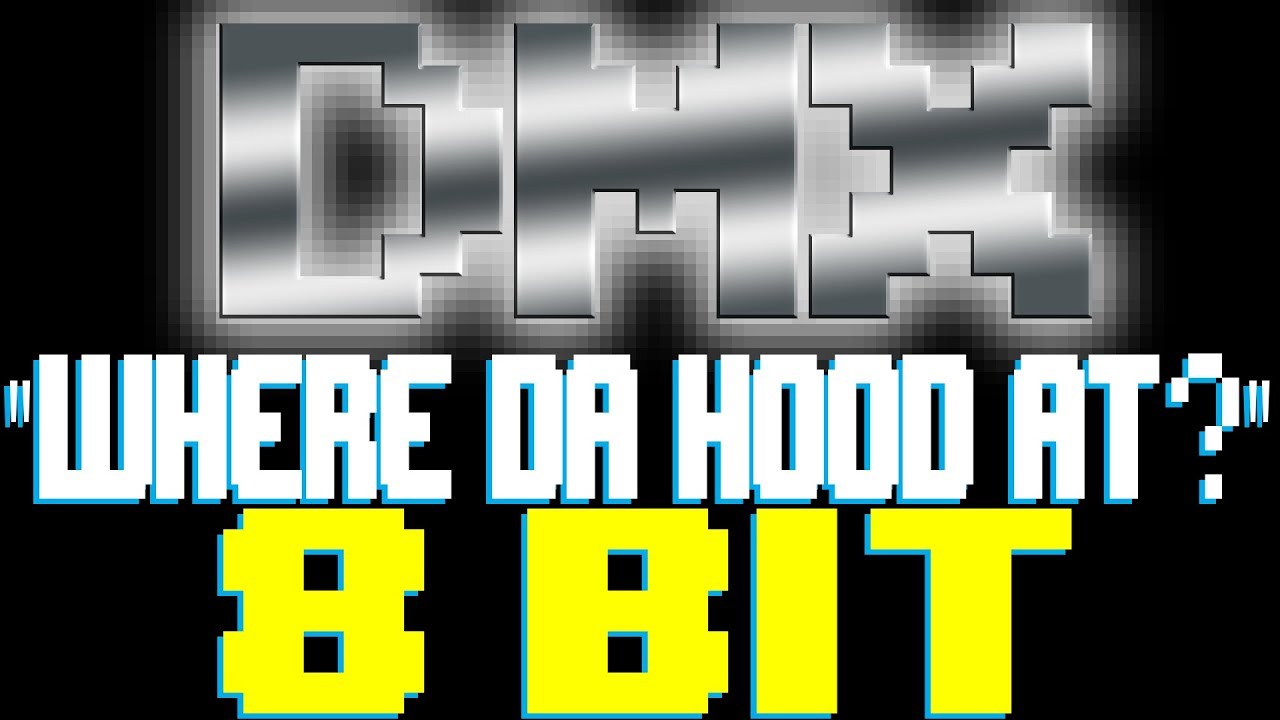 Where Da Hood At? [8 Bit Tribute to DMX] - 8 Bit Universe - YouTube