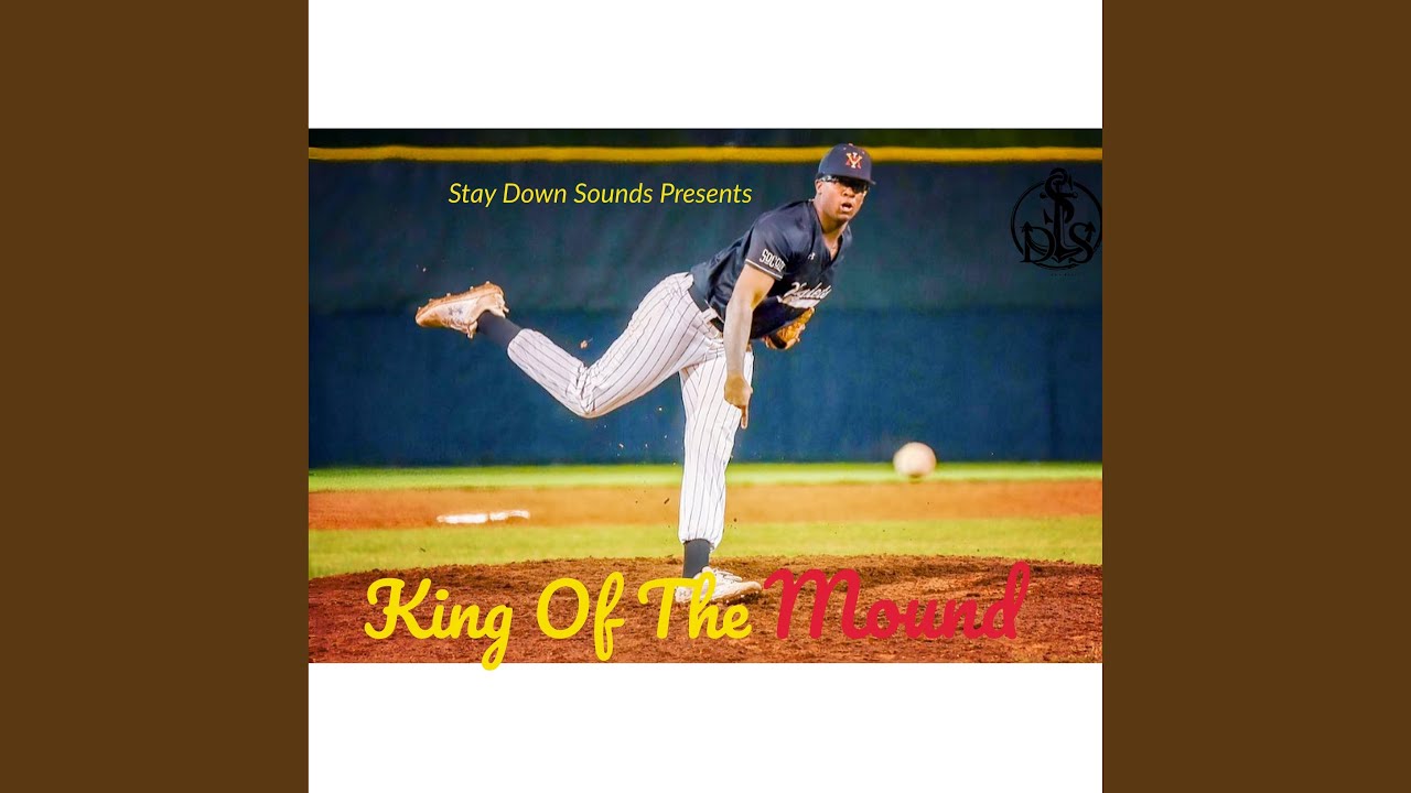 King Of The Mound - YouTube