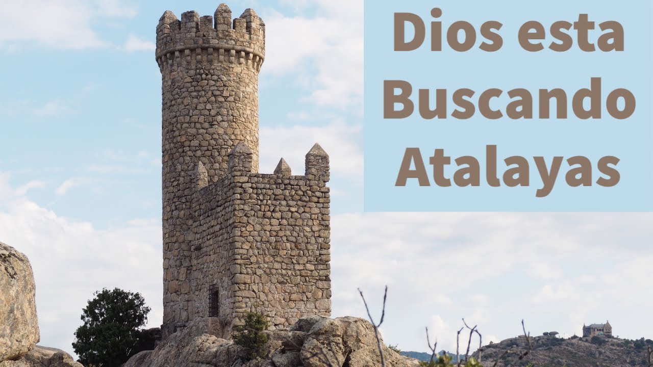 Dios esta Buscando Atalayas - YouTube