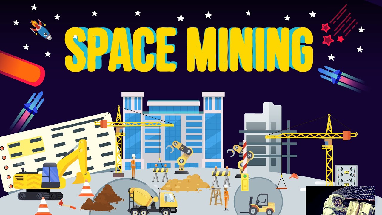 Discover More about Space Mining - YouTube