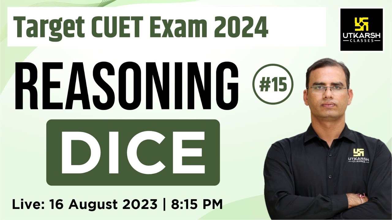 Dice | Reasoning #15 | Target CUET Exam 2024 | By Dinesh Sir | CUET ...