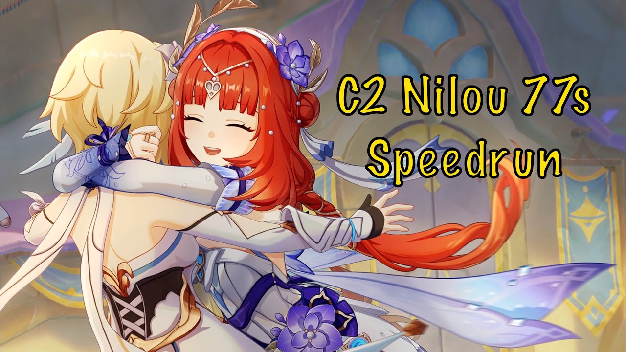 C2 Nilou 77s 4.7/4.8 Top Half Continuous Speedrun | Genshin Impact ...