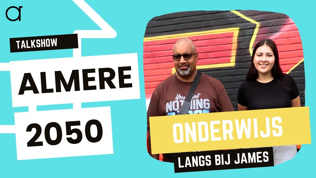 Hoe ondersteunen we de jongeren in het onderwijs? - JAMES - ALMERE 2050 ...