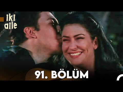 İki Aile 91. Bölüm (FULL HD)