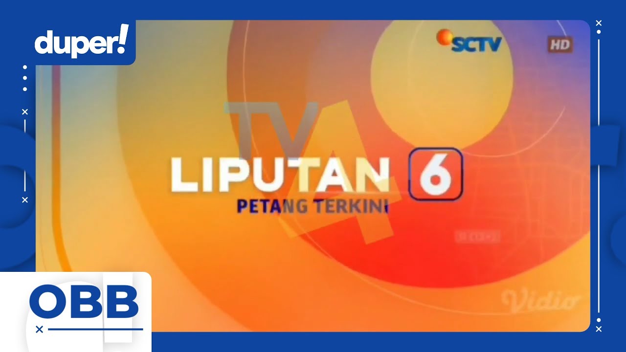 SCTV | OBB Liputan 6 Petang Terkini (2021-sekarang) - YouTube