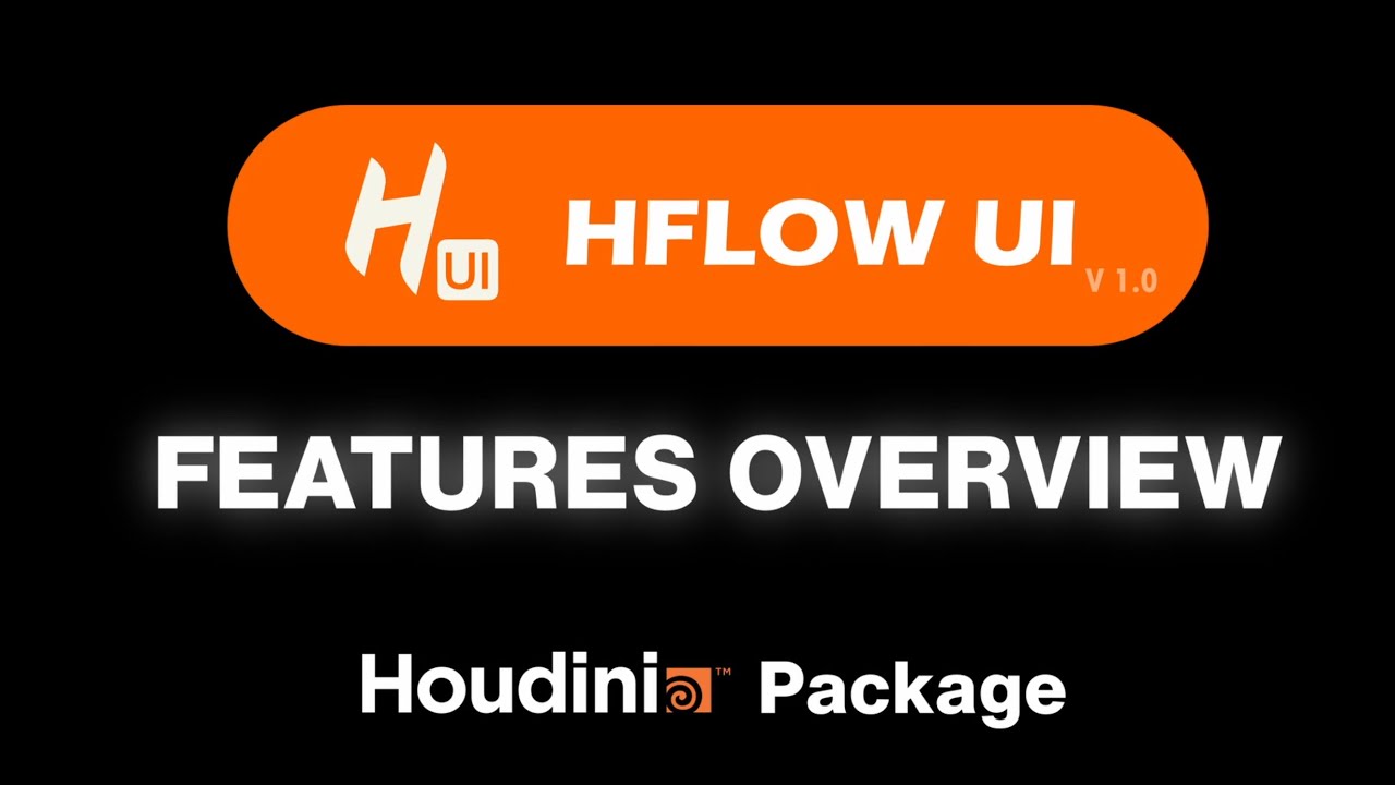 HFLOW UI [Houdini Package] Features overview - YouTube