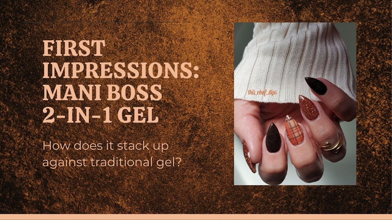First Impressions & Demo -- Mani Boss 2-in-1 Gel // Dip Nail Tutorial ...