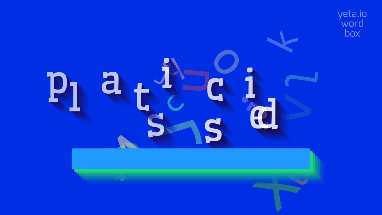 How to say "plasticised"! (High Quality Voices) - YouTube