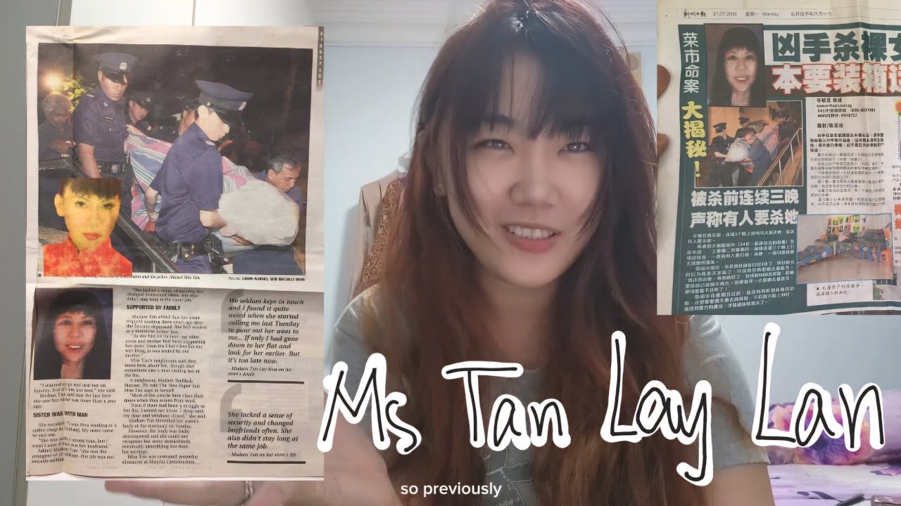 Case of Ms. Tan Lay Lan (UNSOLVED 🇸🇬) - YouTube