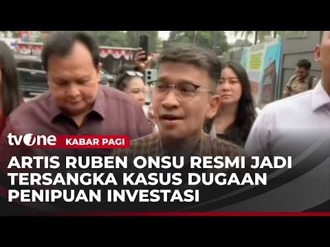 Ruben Onsu Ditetapkan Sebagai Tersangka Kasus Penggelapan dan Penipuan | Kabar Pagi