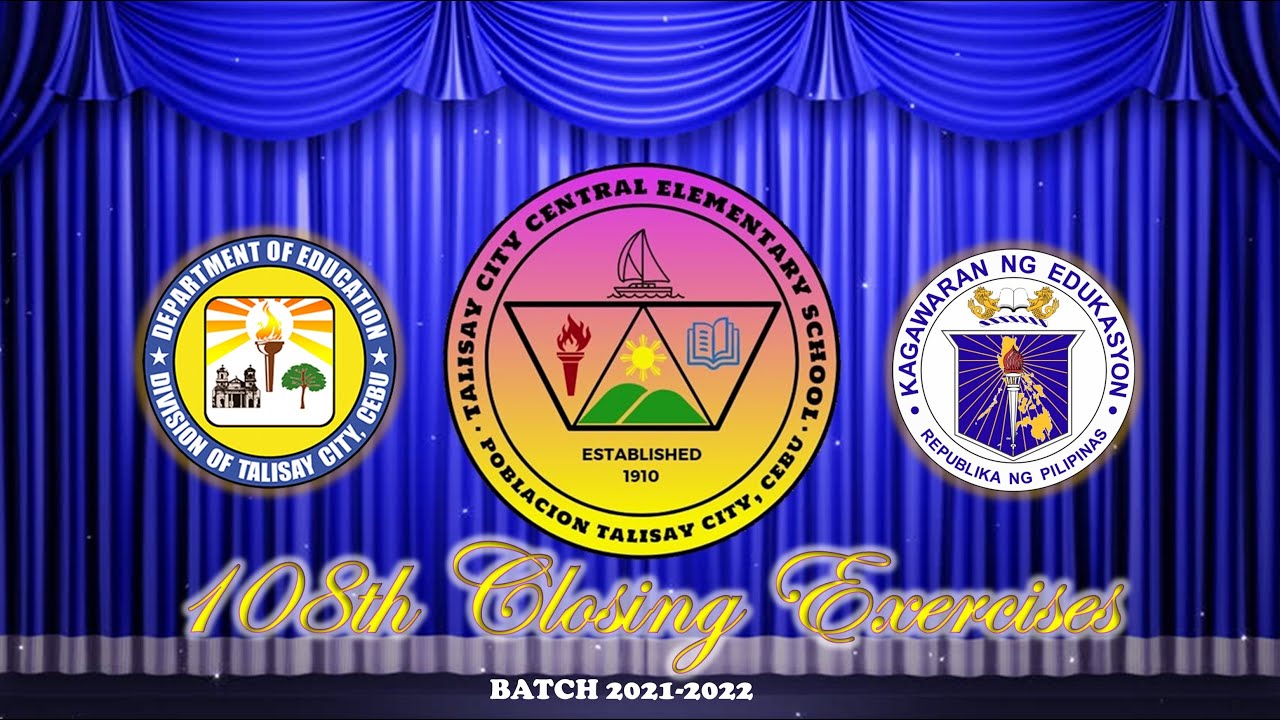 TALISAY CITY CENTRAL ELEMENTARY SCHOOL VIRTUAL GRADUATION 2022 (HD ...