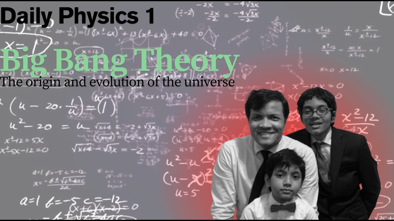 #1 Daily Physics : The Big Bang Theory: Origin of the Universe - YouTube