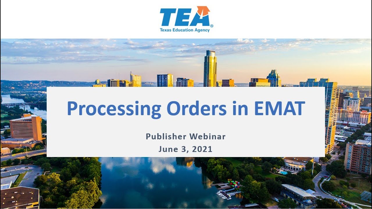 TEA Publisher Webinar-Processing Orders in EMAT - YouTube
