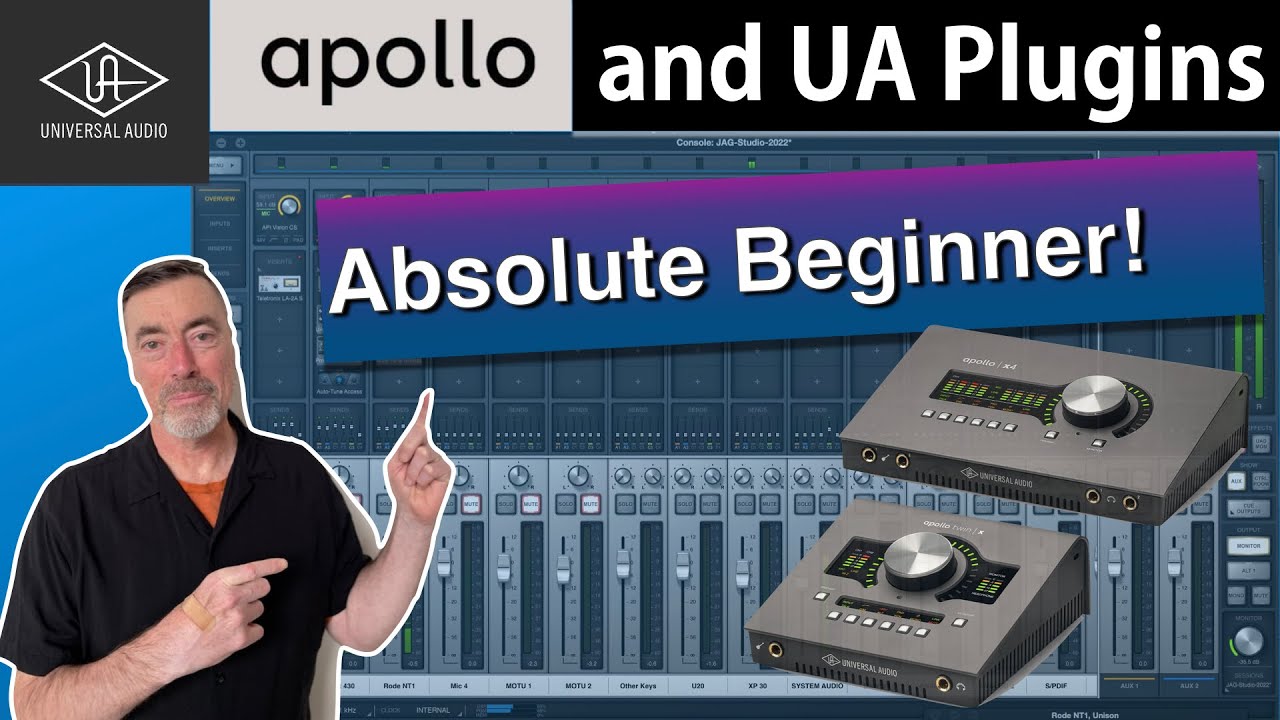 Ua Apollo And Plugins Absolute Beginner Youtube