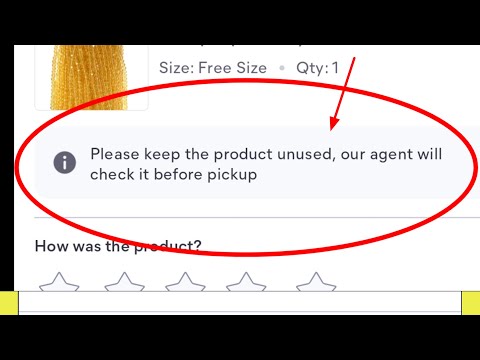 please keep the product unused our agent will check it before pickup Meesho matlab 
