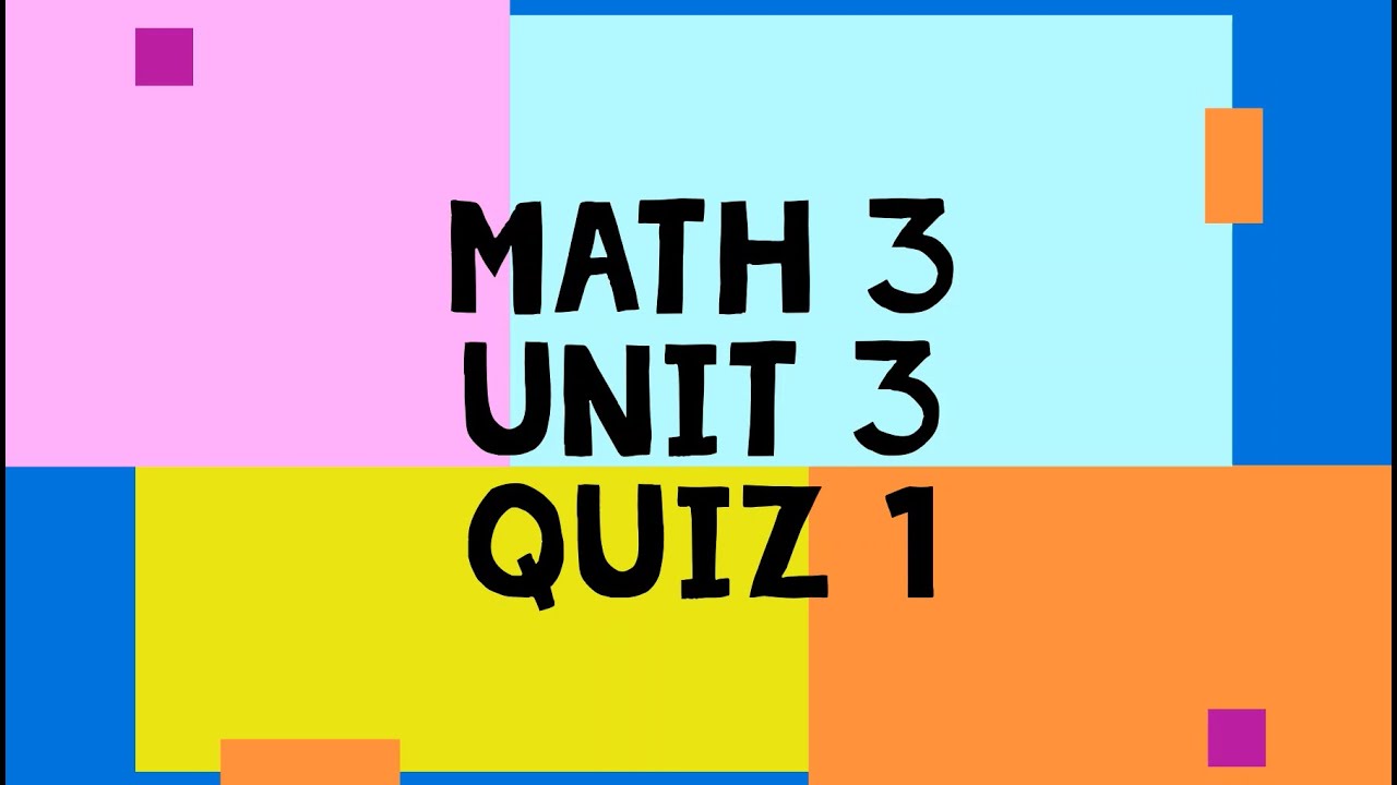 Math 3 Quiz 3.1.3 - YouTube