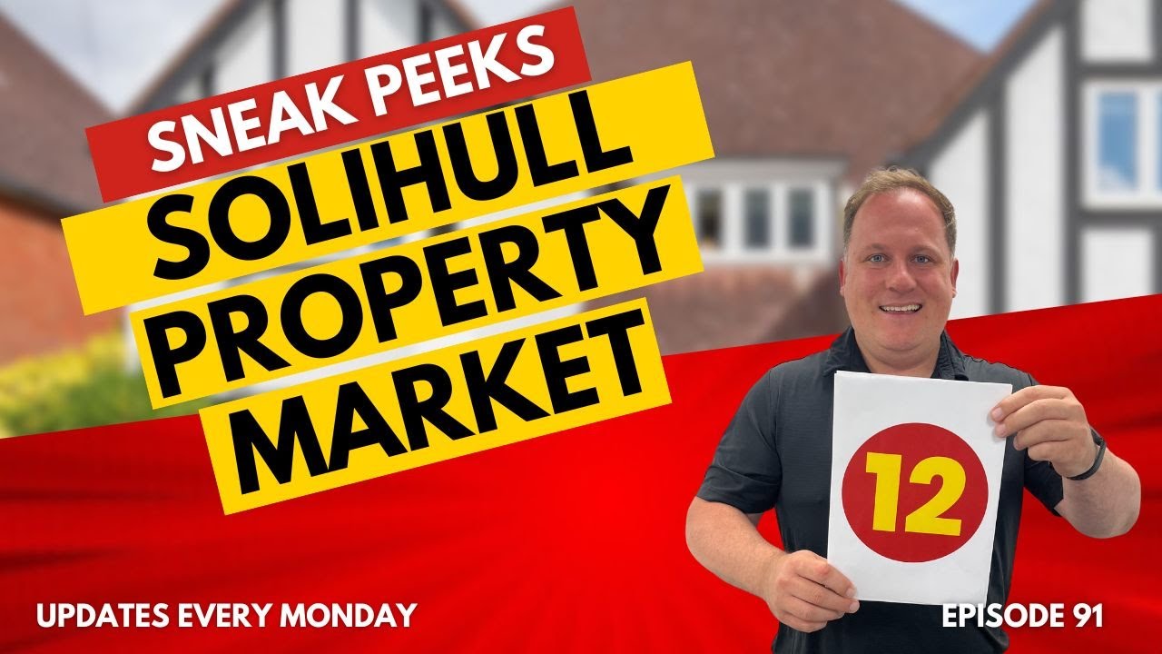 EPISODE 91 - Solihull Property Sneak Peeks! - YouTube