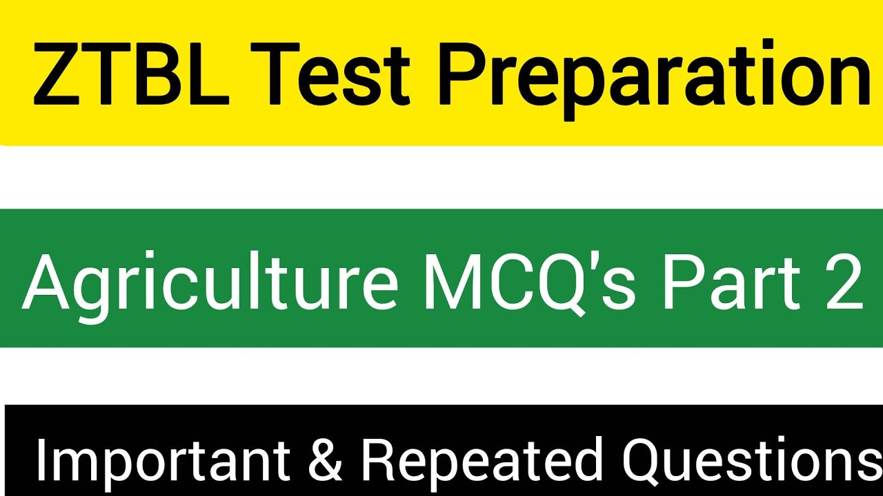 ZTBL test preparation | Agriculture Part 2 | ZTBL jobs2026 - YouTube