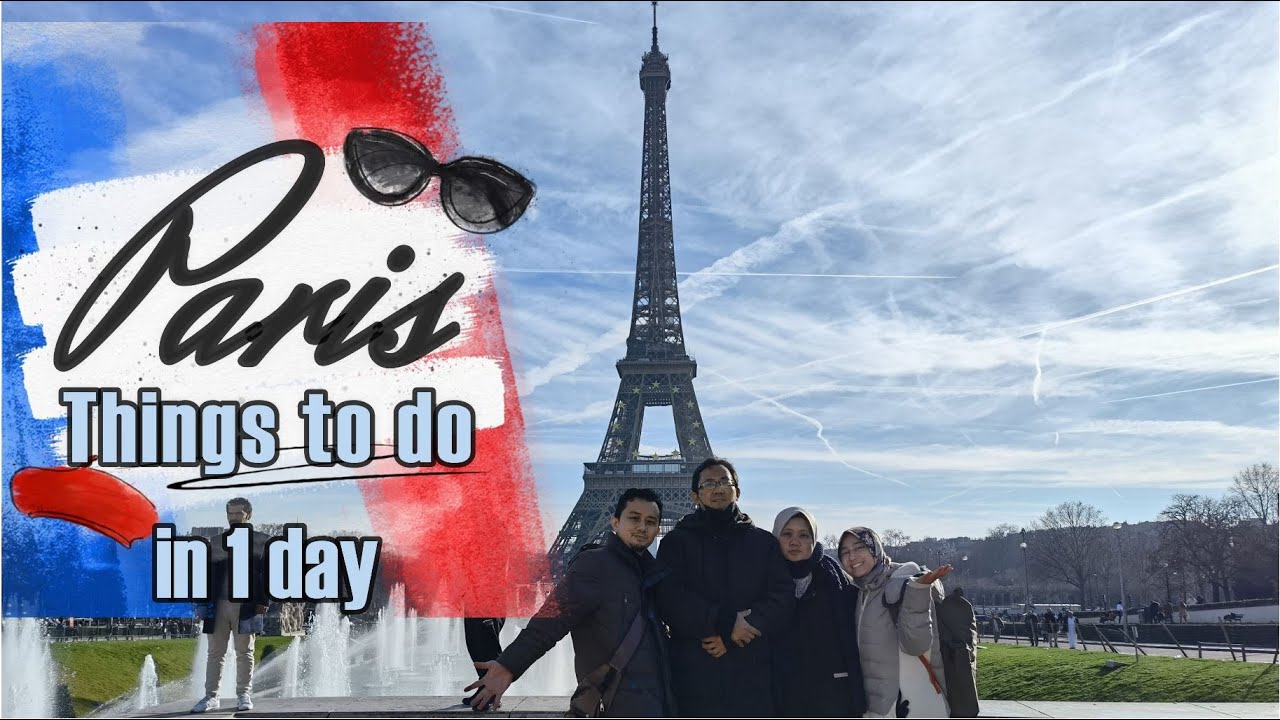 Paris France Travel Guide in One Day • Tempat Menarik di Kota Paris ...
