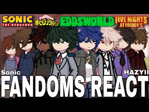 FANDOMS REACT TO SONIC || 2X || HAZYII
