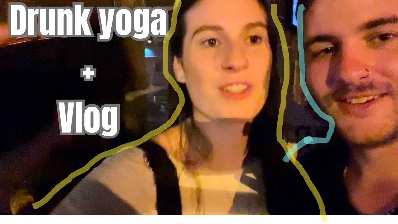 We Tried Drunk Yoga! (For science) - YouTube