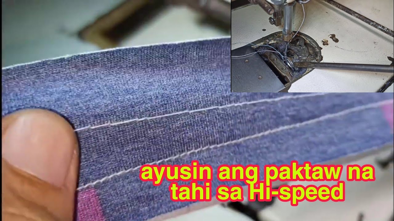 Paano mag ayos ng paktaw na tahi sa Hi-speed [Tutorial] - YouTube