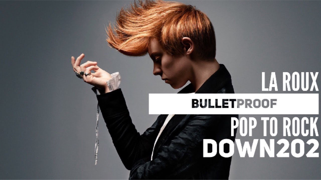 La Roux - Bulletproof (Pop to Rock) - YouTube