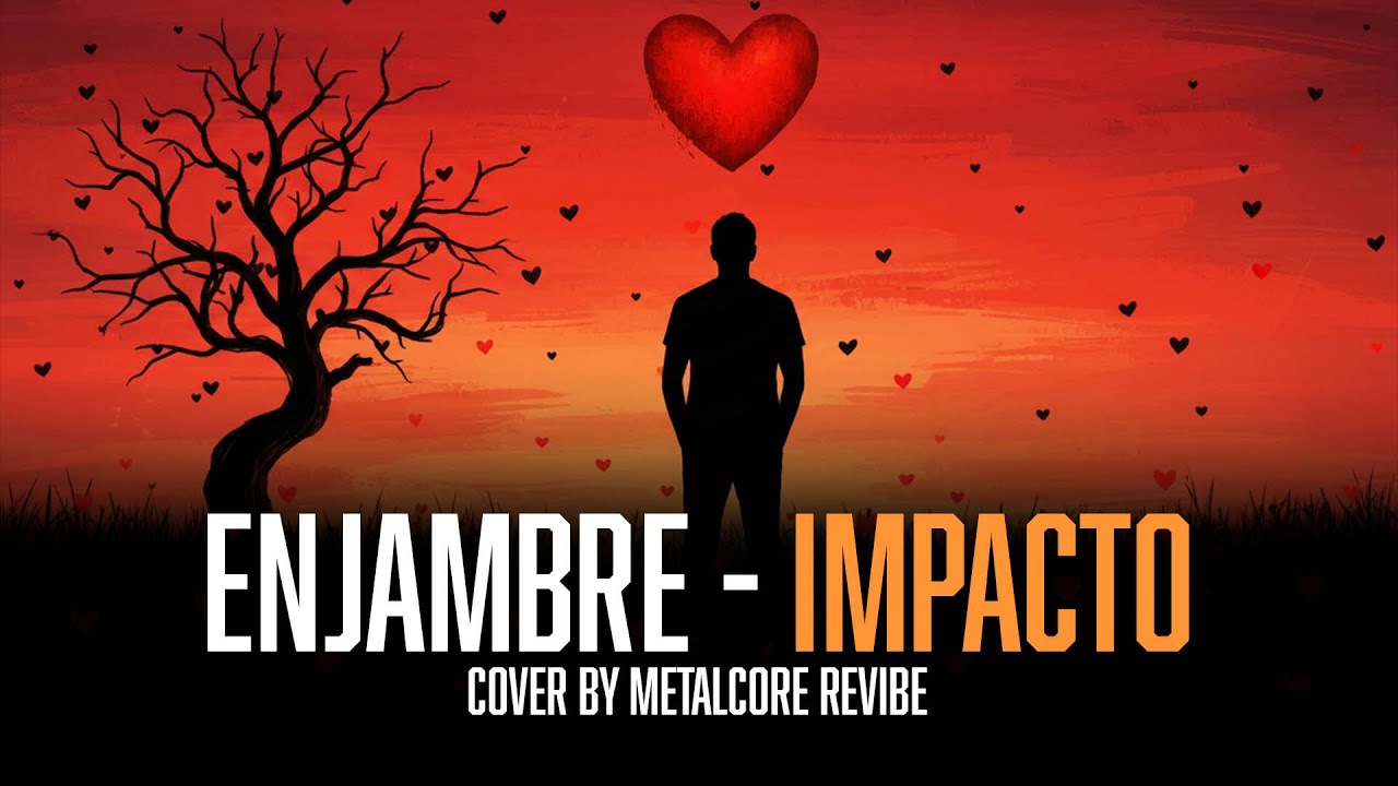 Enjambre - Impacto (Cover by Metalcore ReVibe) with Lyrics - YouTube
