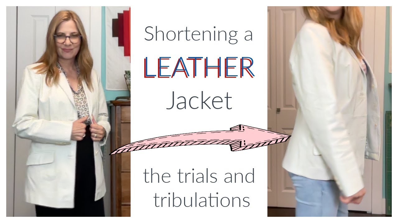 Leather Jacket Alteration: Not easy, but worth it! - YouTube