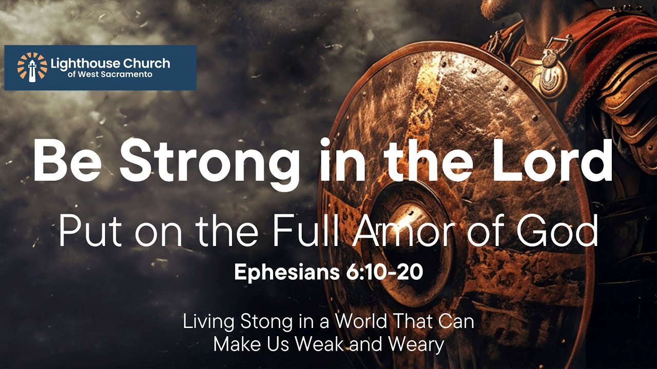 Be Strong in the Lord - Week 3 - YouTube