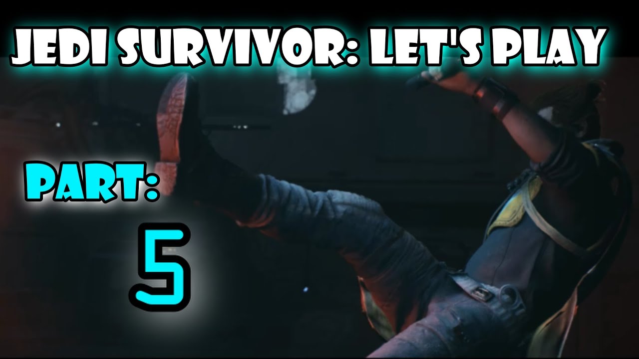 Let's Play: Jedi Survivor! [Part 5] - Master Difficulty - YouTube