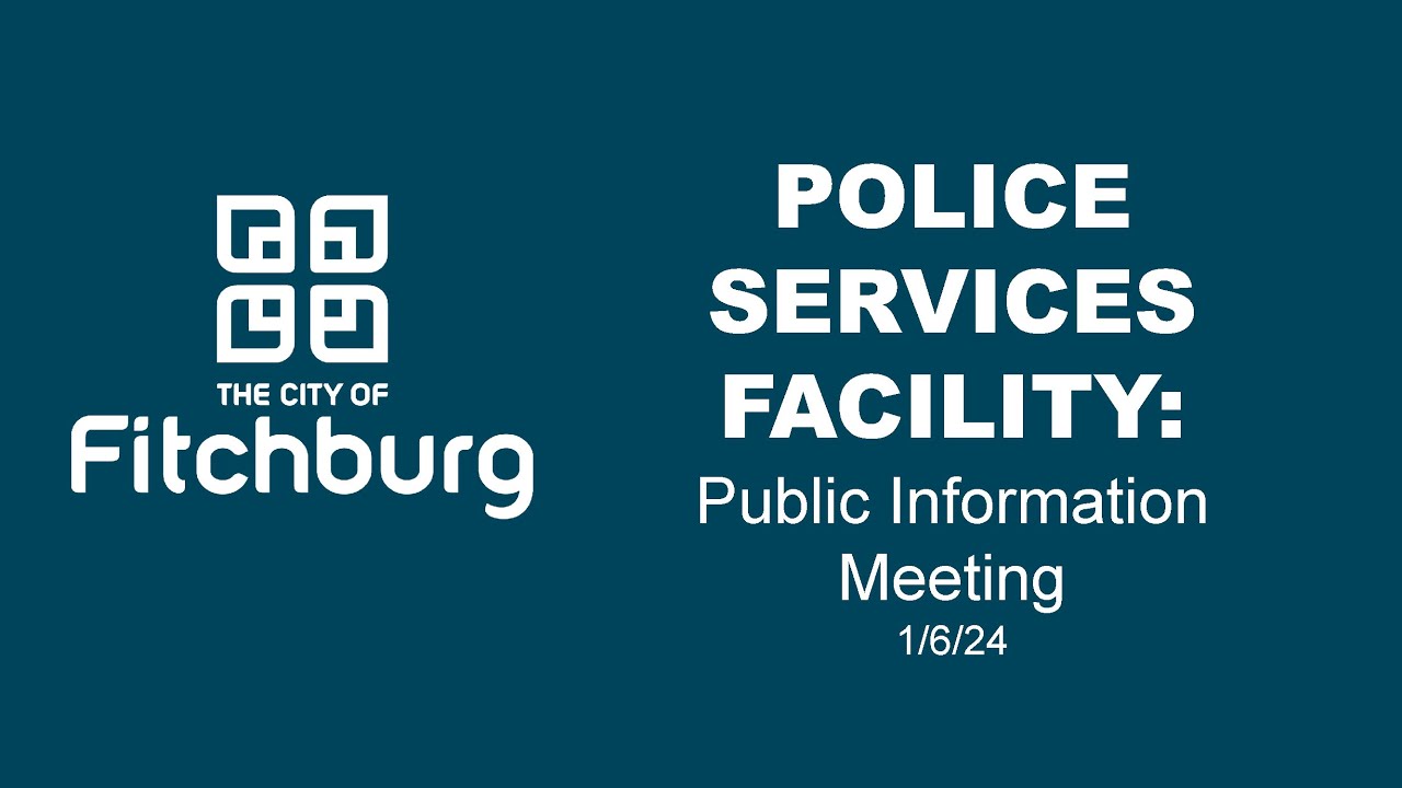Fitchburg, WI New Police Facility Public Meeting 1-6-24 - YouTube