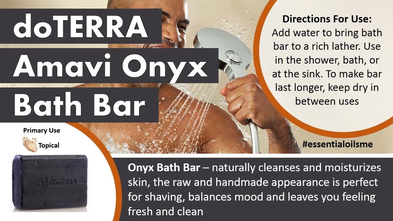 Stunning doTERRA Amavi Onyx Balance Bath Bar Benefits - YouTube