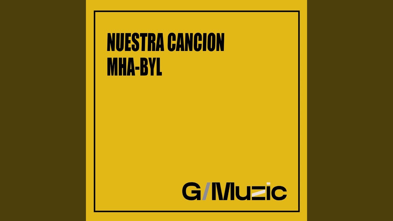 Nuestra cancion - YouTube