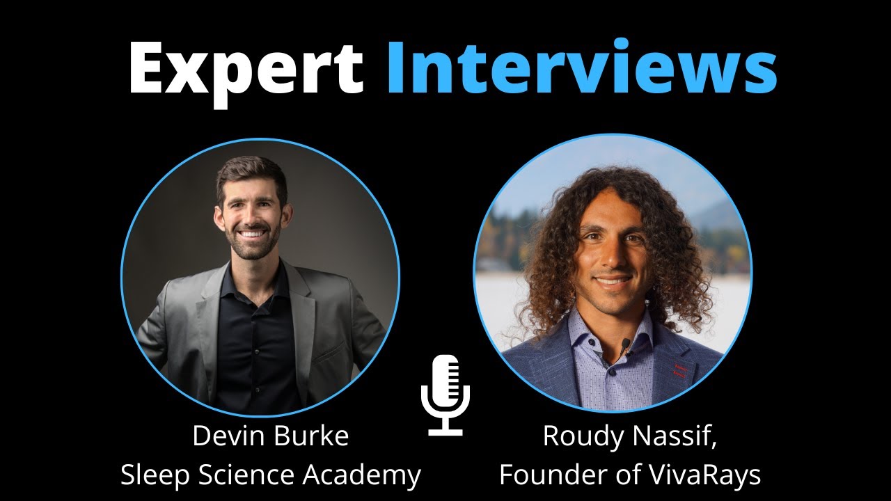 Using Light to Improve Your Sleep and Health | Devin Burke Interviews ...