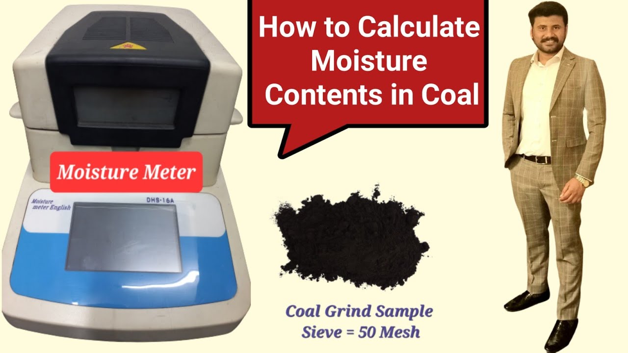 How to Find Moisture Percentage in Coal | Moisture Meter for Coal ...
