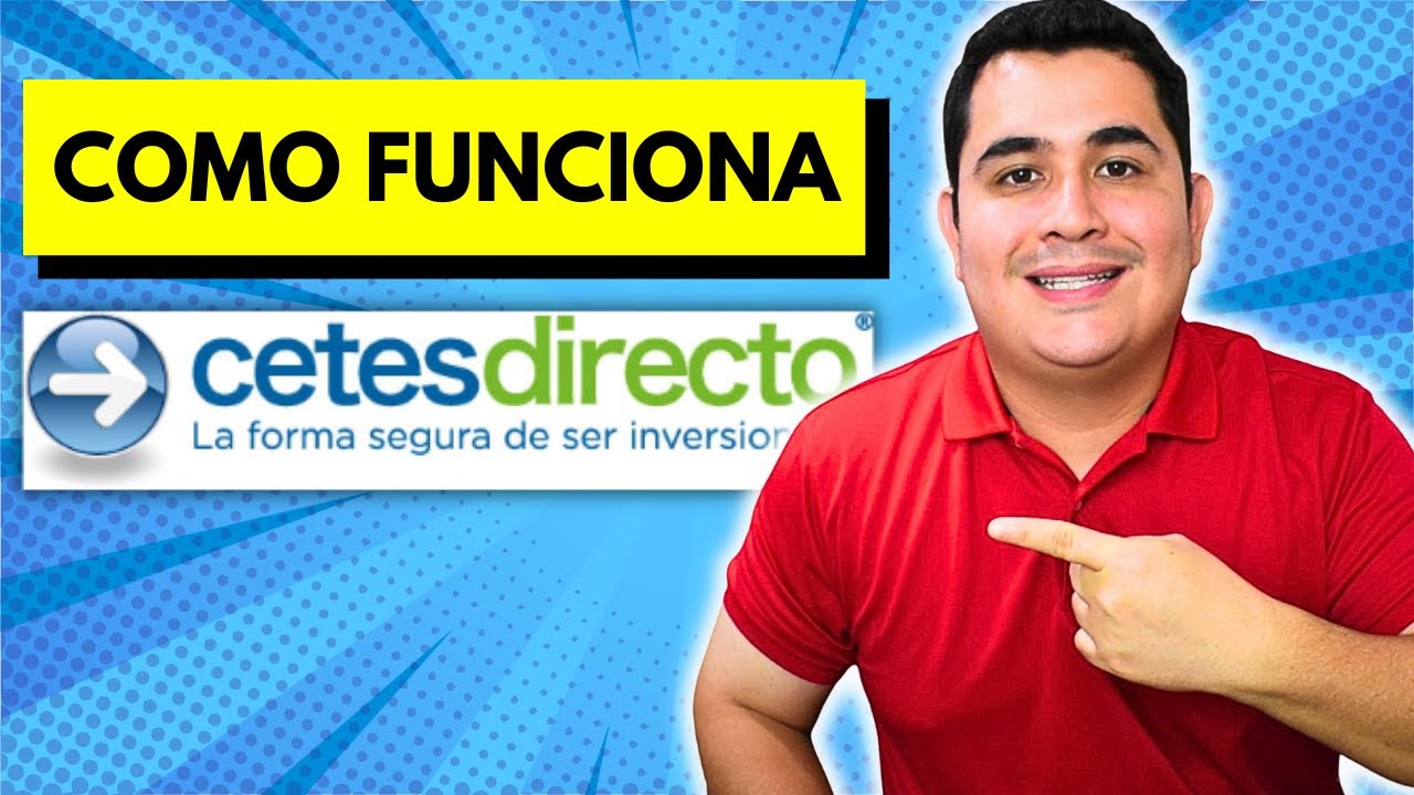 Como Funciona CETES DIRECTO🔴 Tutorial paso a paso - YouTube