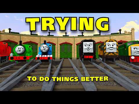 Trying To Do Things Better | Thomas and Friends Remake
