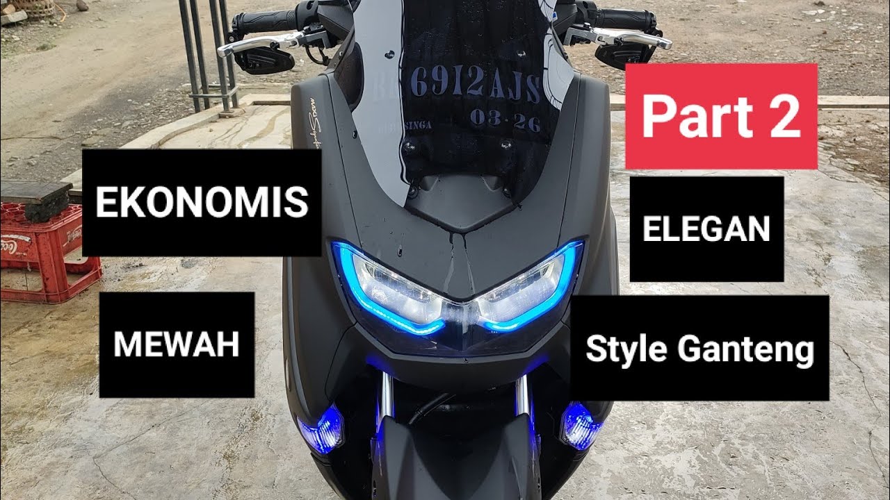 MASIH DIJALUR PAKET HEMAT || MODIFIKASI LOW BUDGET YAMAHA NEW NMAX 2020 ...