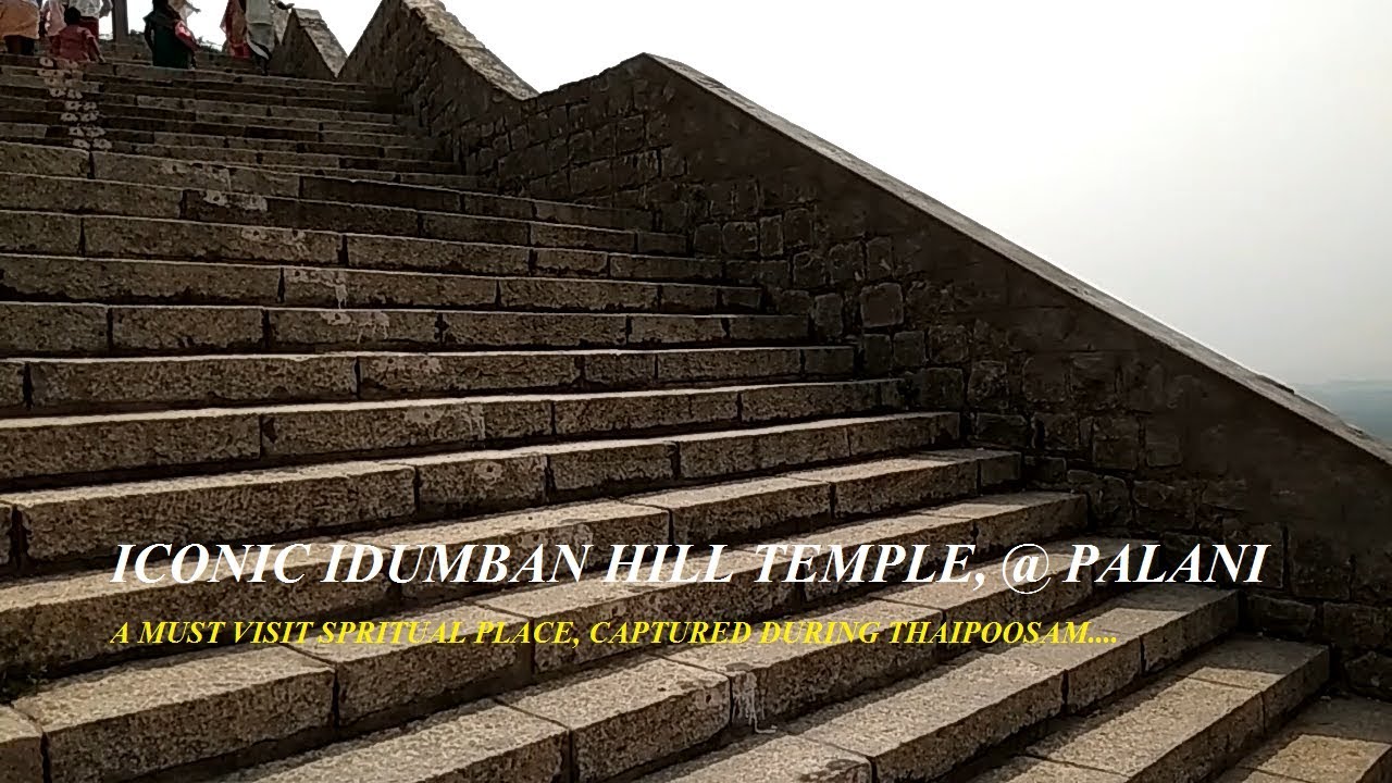 Idumban hill temple Palani bird view - YouTube