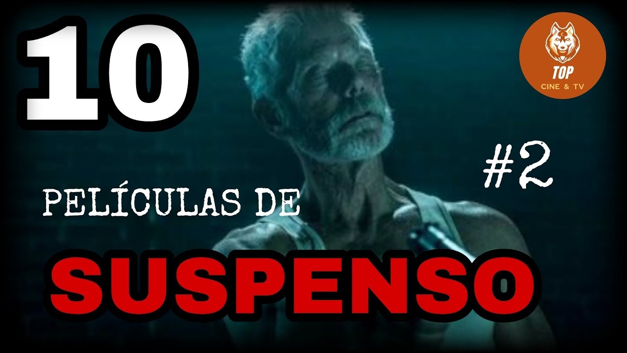 Top 10 Mejores Películas de SUSPENSO - YouTube