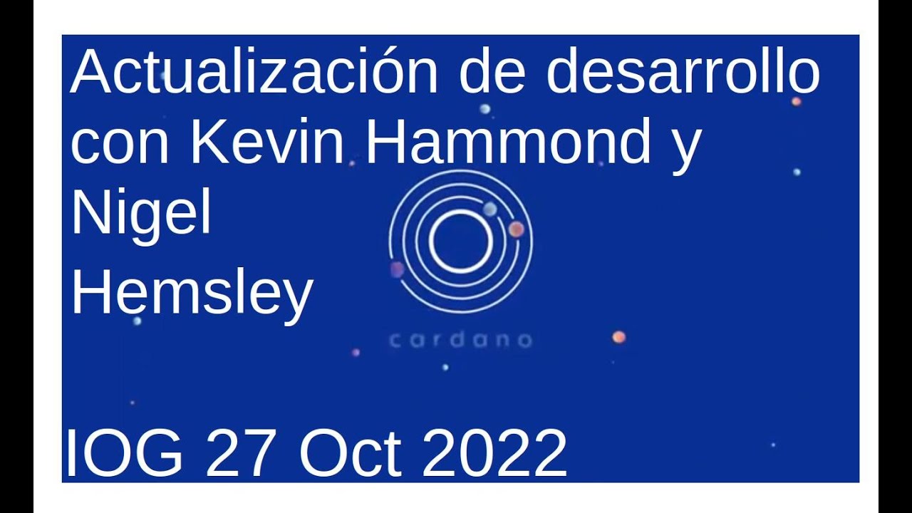 Actualización de desarrollo con Kevin Hammond y Nigel Hemsley | IOG 27 ...