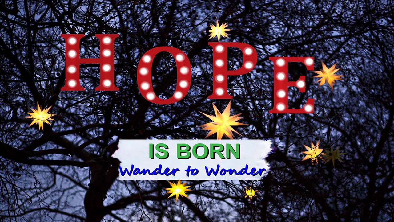 2019 -12-15 Hope Is Born - YouTube